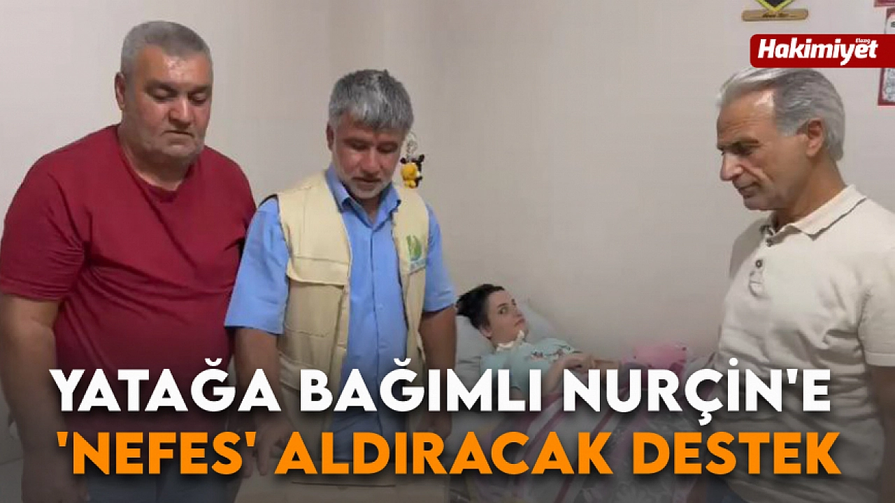 Yatağa Bağımlı Nurçin'e 'Nefes' Aldıracak Destek
