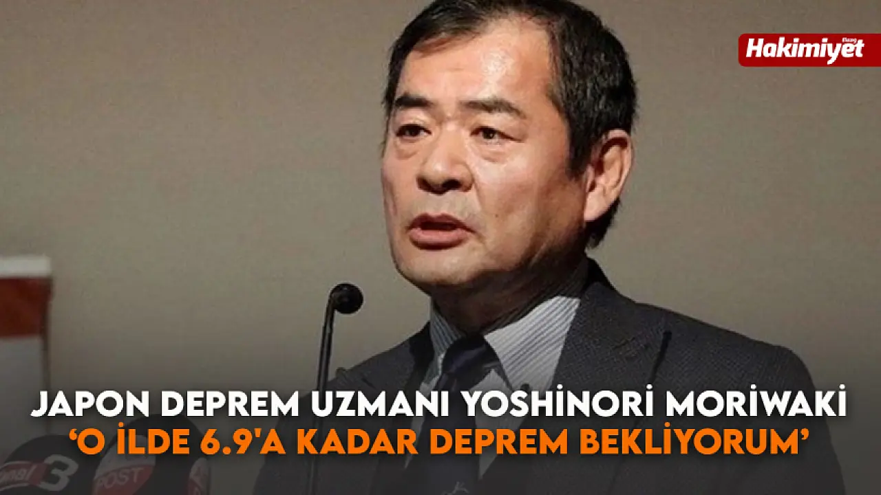Japon Deprem Uzmanı Yoshinori Moriwaki 'O İlde 6.9'a Kadar Deprem Bekliyorum'