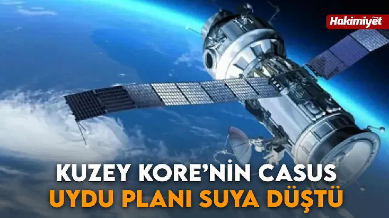 Kuzey Kore'nin Casus Uydu Planı Suya Düştü