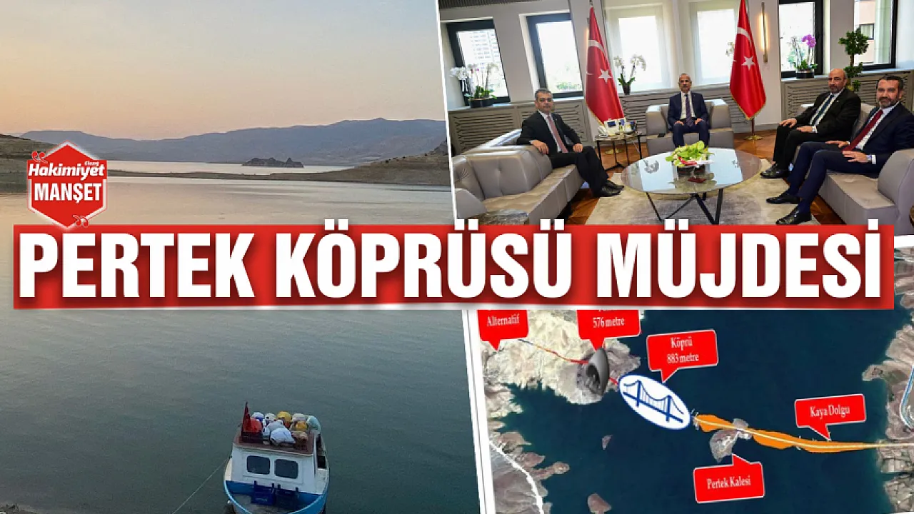 Pertek Köprüsü Müjdesi